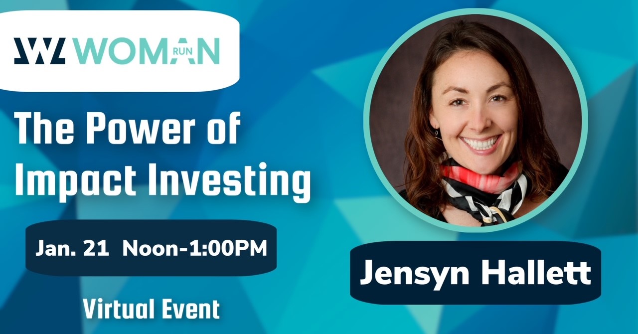Virtual Woman-Run with Jensyn Hallett: The Power of Impact Investing ...